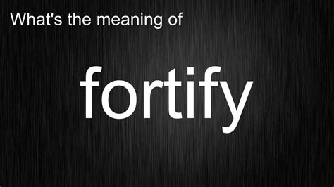Image result for Define Fortify