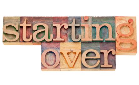 Image result for Starting Over yet Again