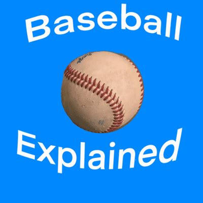 Image result for Baseball Explained