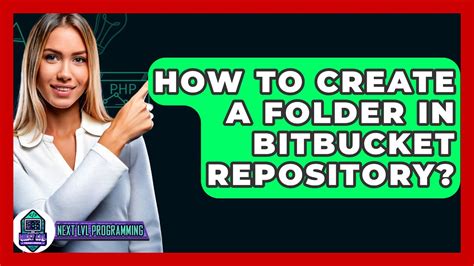 Image result for How to Create a Folder in Bitbucket