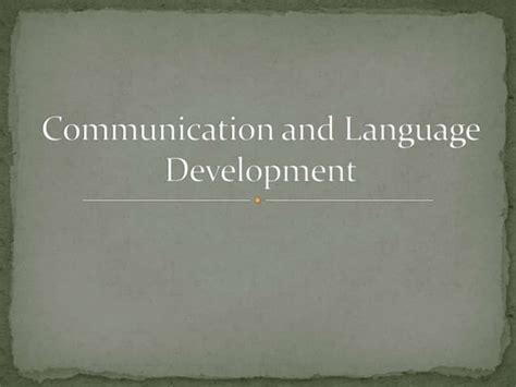 Image result for Communication and Language Development