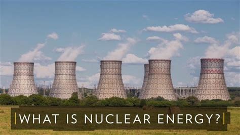 Image result for Nuclear Energy Explained