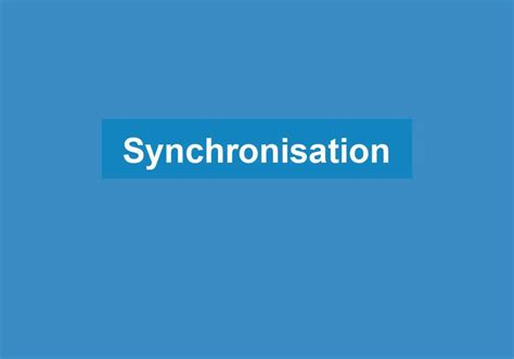 Image result for Synchronisation