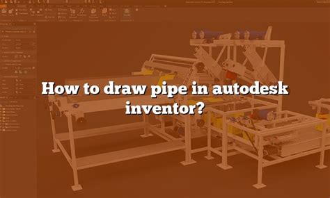 Image result for Autodesk Inventor Pipe Routing Tutorial