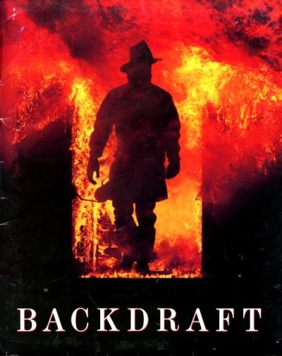 Backdraft (1991) | Cinemorgue Wiki | Fandom