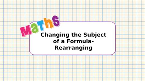 Image result for Rearranging Formula PowerPoint