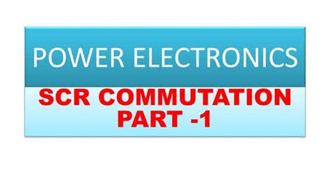 Image result for Commutation Methods of SCR