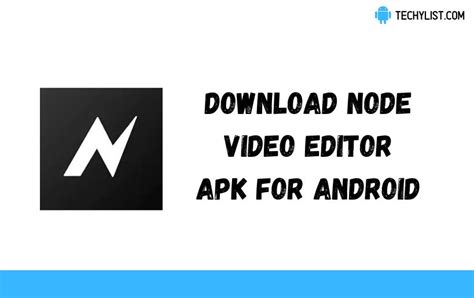 Image result for Node Video Editor Apk