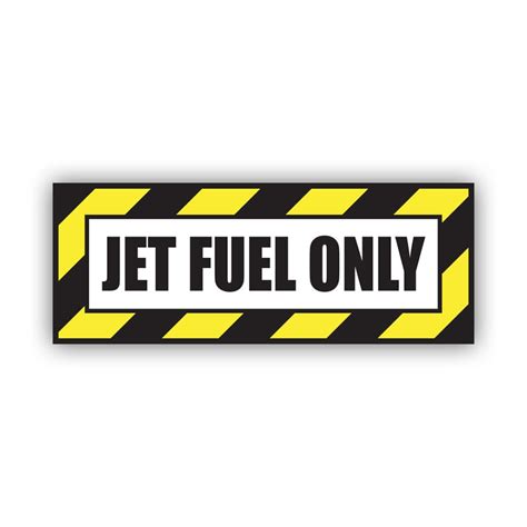 Image result for Jet Fuel Only Sticker