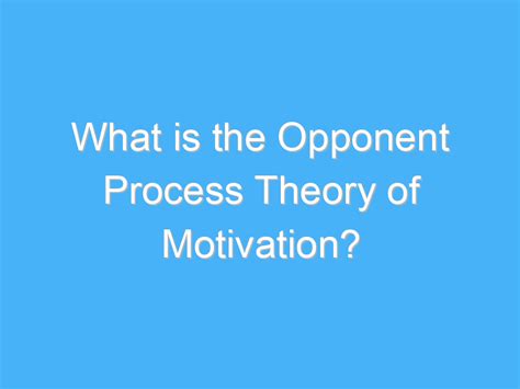 Image result for Opponent Process Theory Example