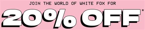 Image result for White Fox Discount Code