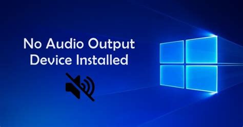 Image result for Fix No Audio Output Device