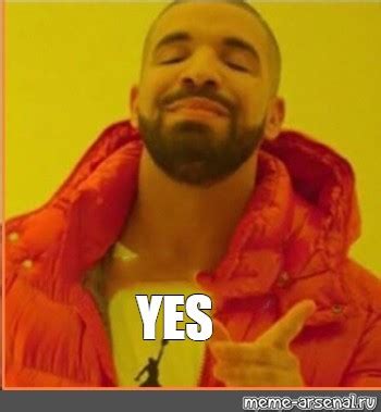 Image result for Yes Button Meme