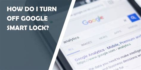 Image result for How to Take Off Google Smart Lock