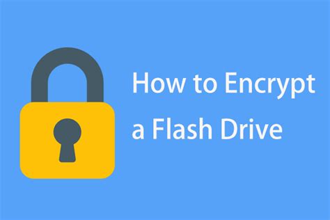 Image result for How to Encrypt a Flash Drive