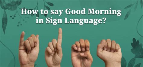 Image result for Good Morning Sign Language