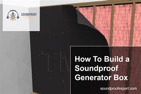 Image result for Building a Sound Proof Generator Box