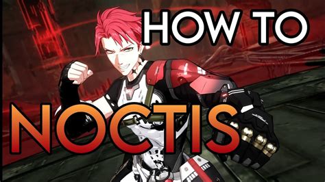 Image result for Noctis Tutorial