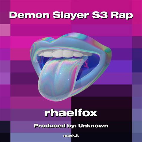 Demon Slayer S3 Rap by rhaelfox on Beatsource