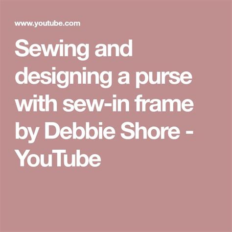 Image result for Debbie Shore Purse Tutorials