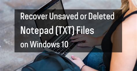 Image result for How to Retrieve Unsaved Notepad File