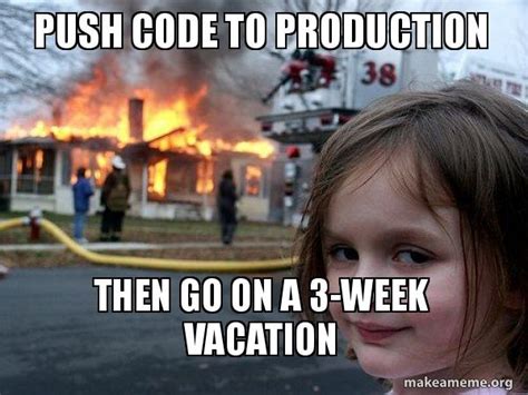 Image result for Meme Intern Push Code to Server
