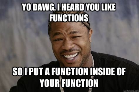 Image result for Function Meme