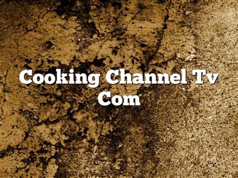 Image result for Cooking Channel Free Full Shows