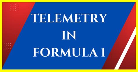 Telemetry in F1: Unveiling Peak Performance Secrets