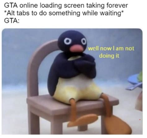 Image result for GTA 5 Loading Screen Meme