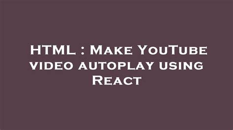 Image result for Autoplay Video HTML