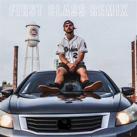 Image result for First Class Remix