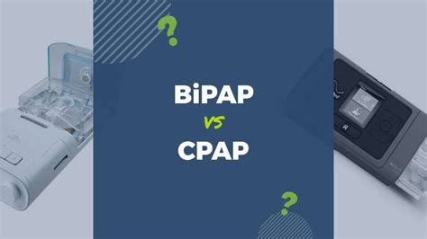 Image result for CPAP vs BiPAP For Dummies