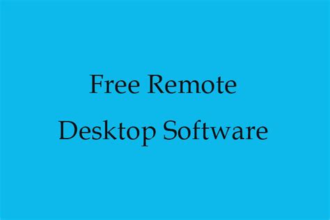 Image result for Free Remote Desktop Software