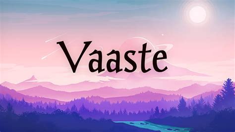 Image result for Vaaste Song Female Version