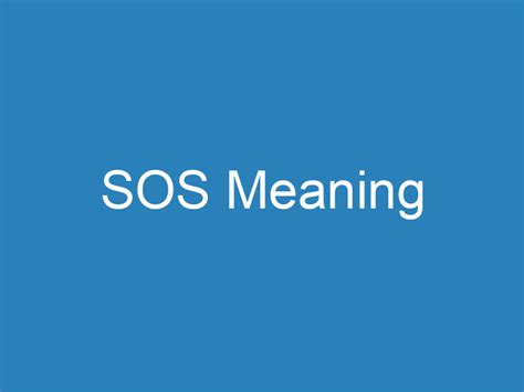 Image result for SOS Definition