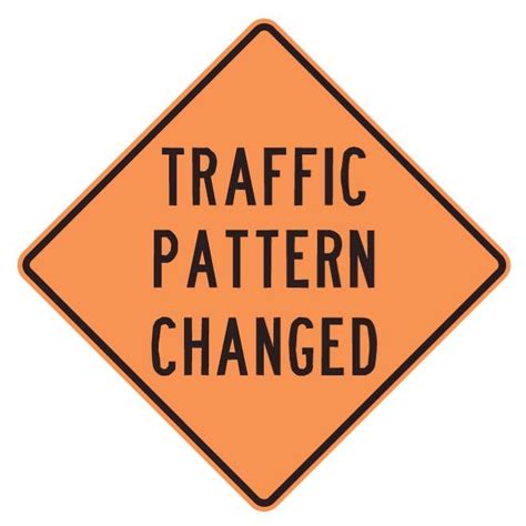 Image result for Traffic Pattern Change Sign