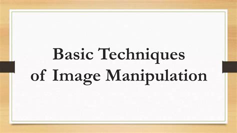Image result for Basic Practices of Image Manipulation