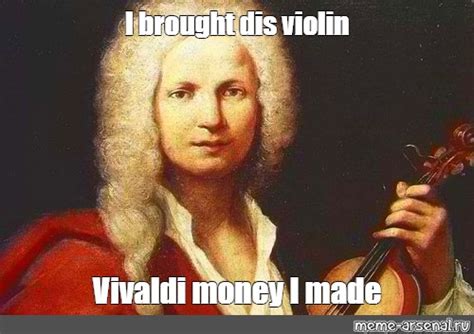 Image result for Spring Vivaldi Meme