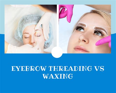 Eyebrow Threading vs Waxing. Which is the Best Option to Choose?