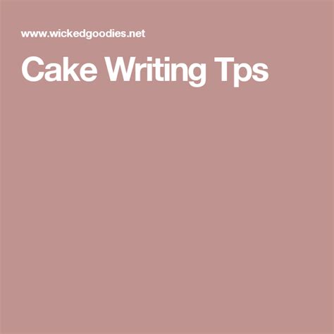 Image result for Cake Tips On Writing