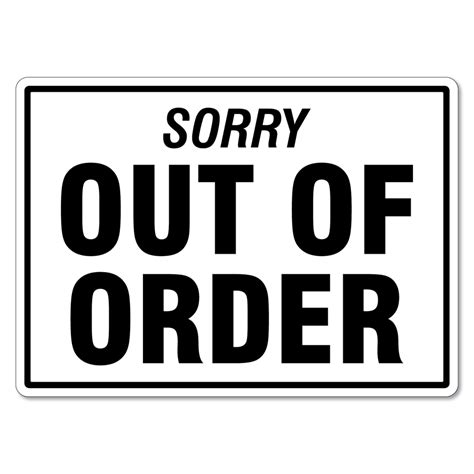 Image result for Out of Order Sign