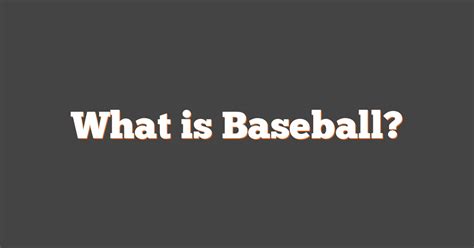 Image result for Baseball Explained