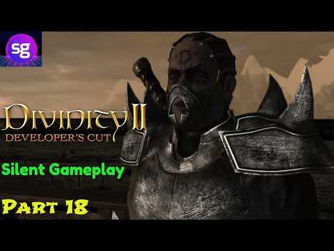 Divinity 2 Silent Gameplay Part 18