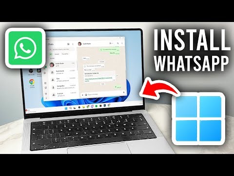 How To Download and Install WhatsApp On Laptop or PC - Step By Step