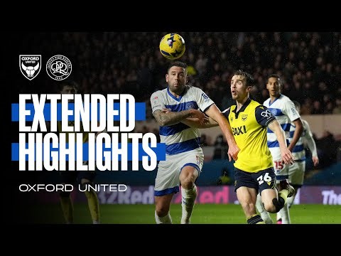 Oxford United 0-0 QPR | Extended Highlights | Sky Bet Championship