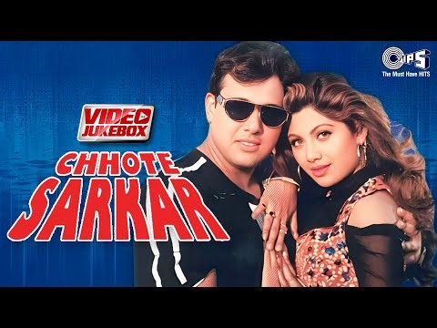 Chhote Sarkar Movie Songs -Video Jukebox | Govinda, Shilpa Shetty | 90s Hits Hindi Songs |Love Songs