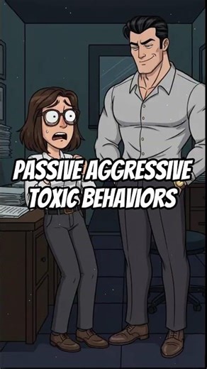 The Psychology Behind Passive Aggressive Toxic Behaviors #psychology #darkpsychology #toxicpeople