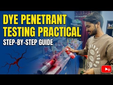 🩸 DPT Testing Explained | Dye Penetrant Testing Full Guide 🔍 #NDT 