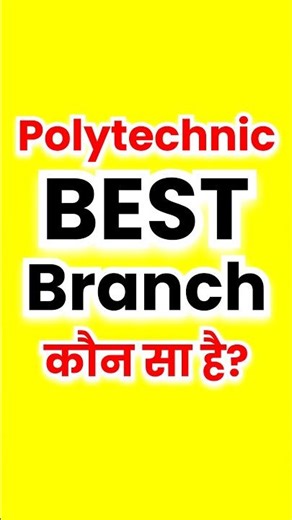 Best Branch in Polytechnic 🤫 Polytechnic me Sabse Best Branch kaun sa hai | #polytechnic #shorts